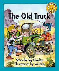 The Old Truck by Joy Cowley | Goodreads