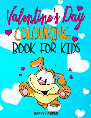 Valentine's Day Colouring Book For Kids: The Fun and Lovely Valentine's ...