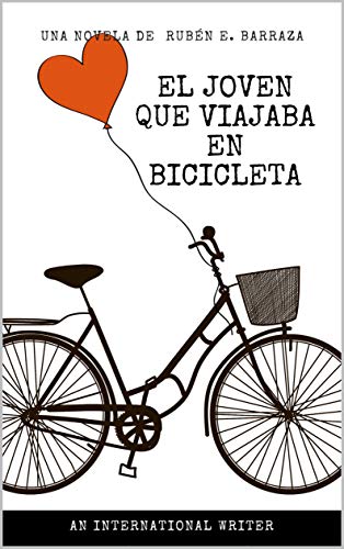 El Joven que viajaba en bicicleta (Los mejores Libros de Rubén Eduardo ...