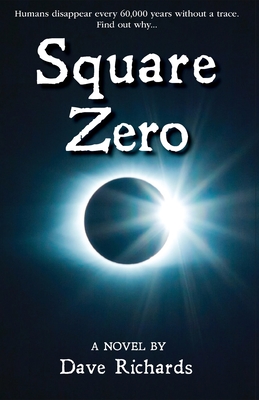 Square Zero by Dave Richards | Goodreads