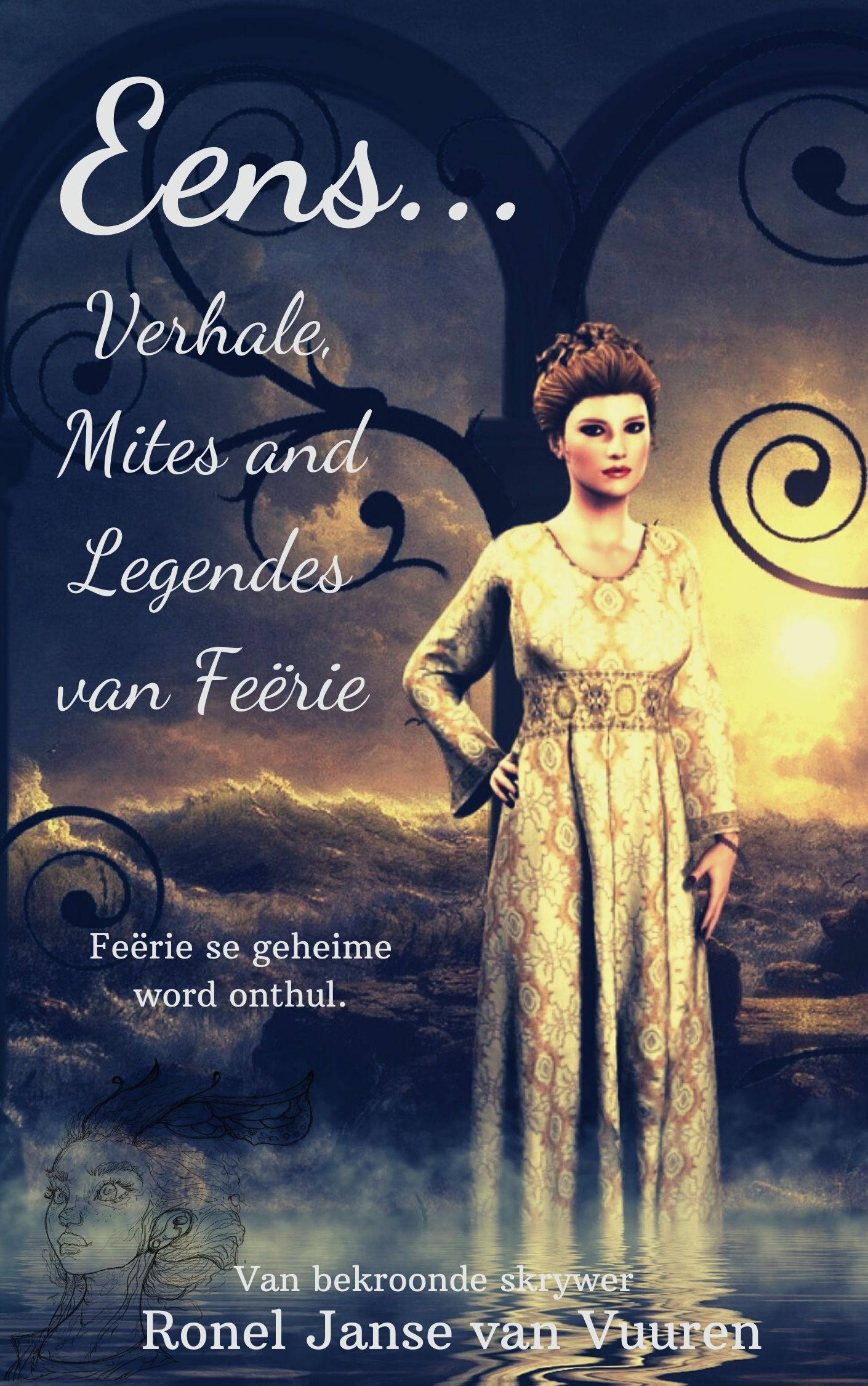 Eens... Verhale, Mites en Legendes van Feërie by Ronel Janse van Vuuren ...