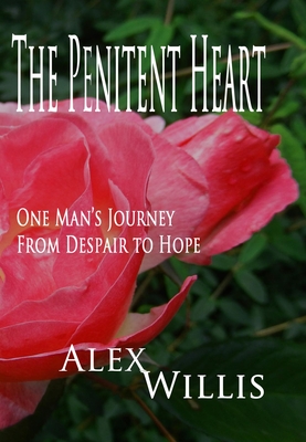 The Penitent Heart by Alex Willis | Goodreads