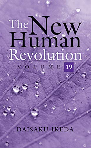The New Human Revolution - Volume 19 by Daisaku Ikeda | Goodreads