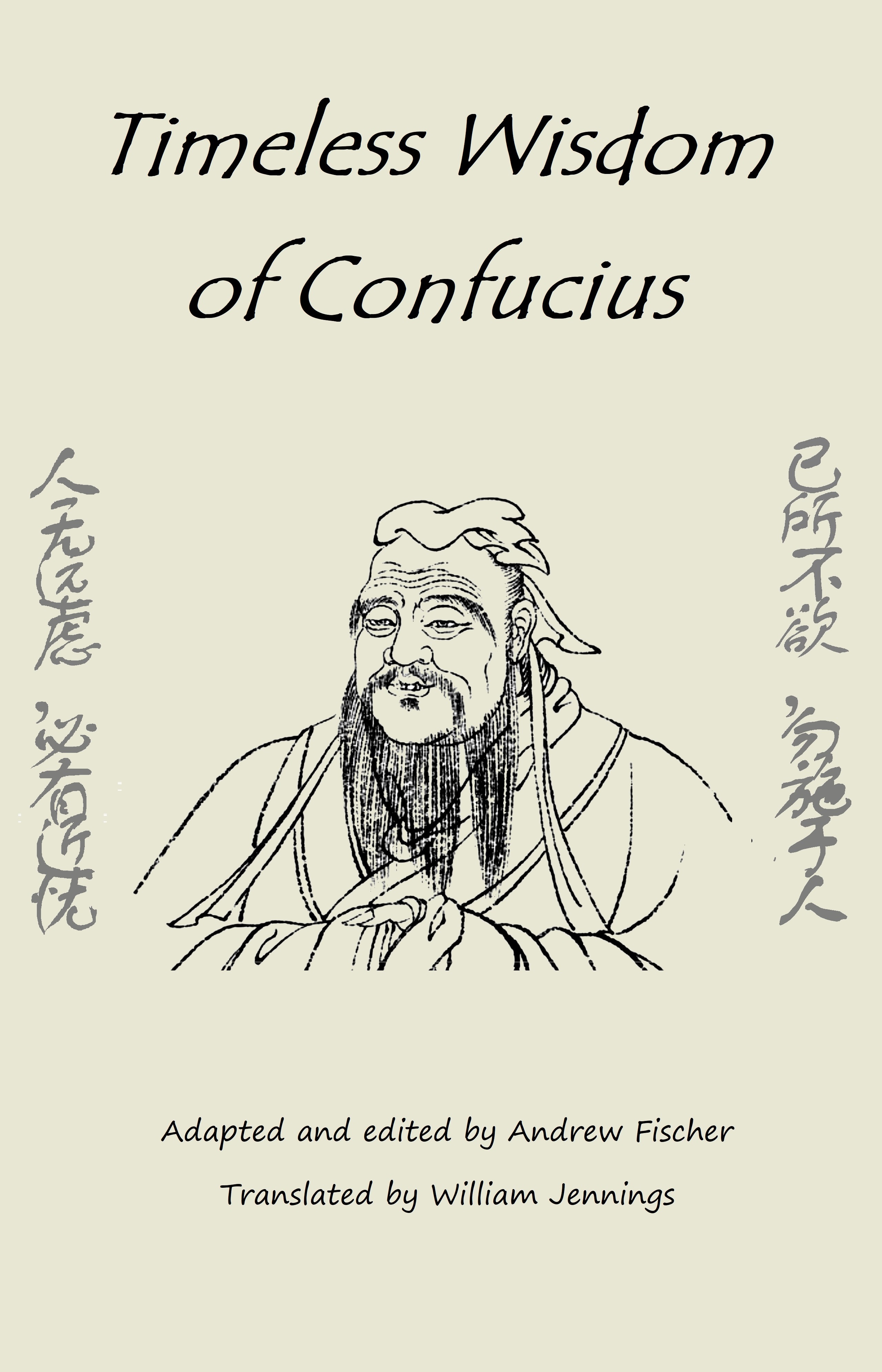 Timeless Wisdom of Confucius: A Selection of Greatest Confucius Quotes ...