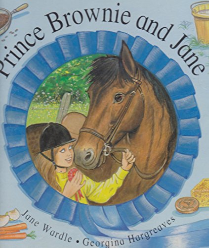 1874644470 jane wardle prince brownie and jane by Jane Wardle | Goodreads