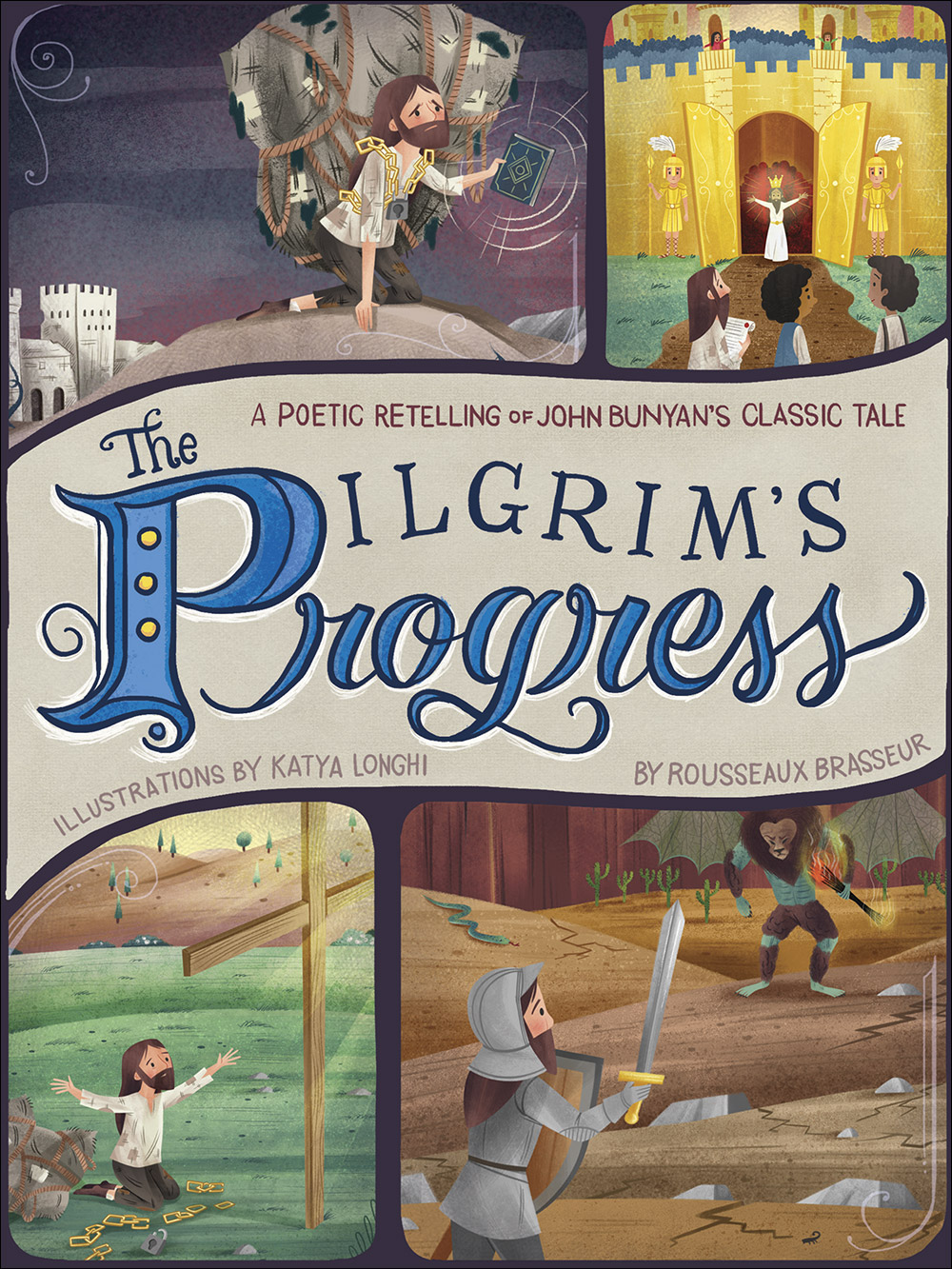 The Pilgrim's Progress : A Poetic Retelling of John Bunyan’s Classic ...