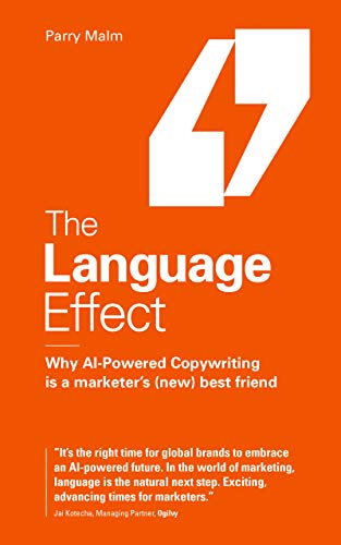 The Language Effect: Why AI-Powered Copywriting is a marketer's (new ...