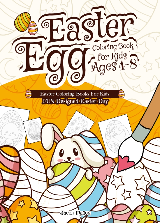 Easter Egg Coloring Book for Kids Ages 4-8 by Jacob Mason | Goodreads