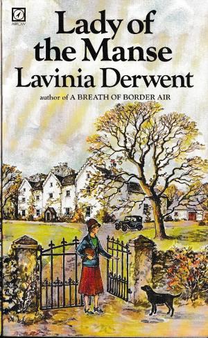 Lady of the Manse by Lavinia Derwent | Goodreads