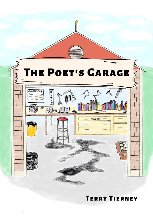 The Poet's Garage by Terry Tierney | Goodreads