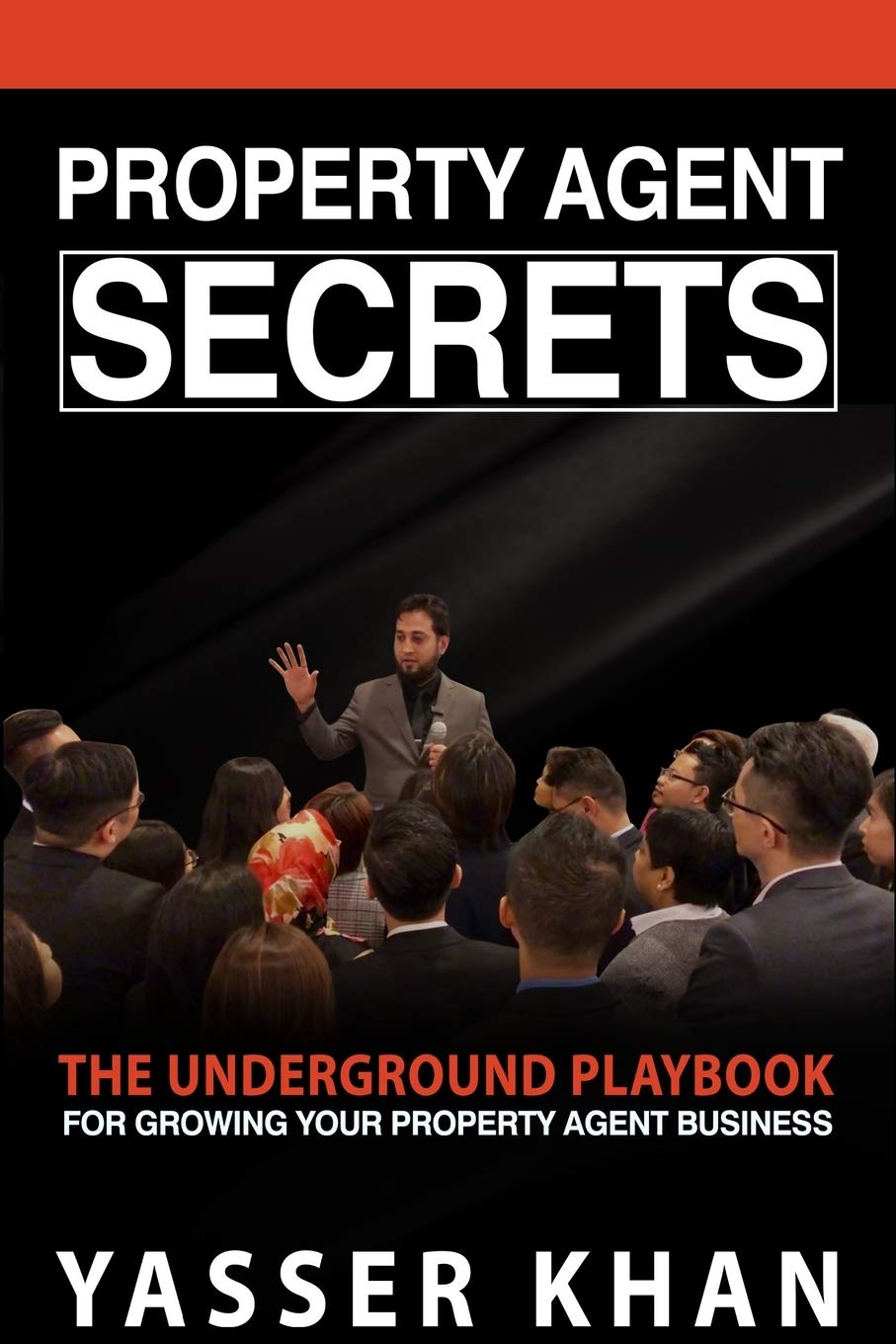 Property Agent Secrets - The Underground Playbook For Growing Your ...