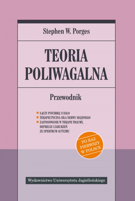 Teoria poliwagalna. Przewodnik by Stephen W. Porges | Goodreads