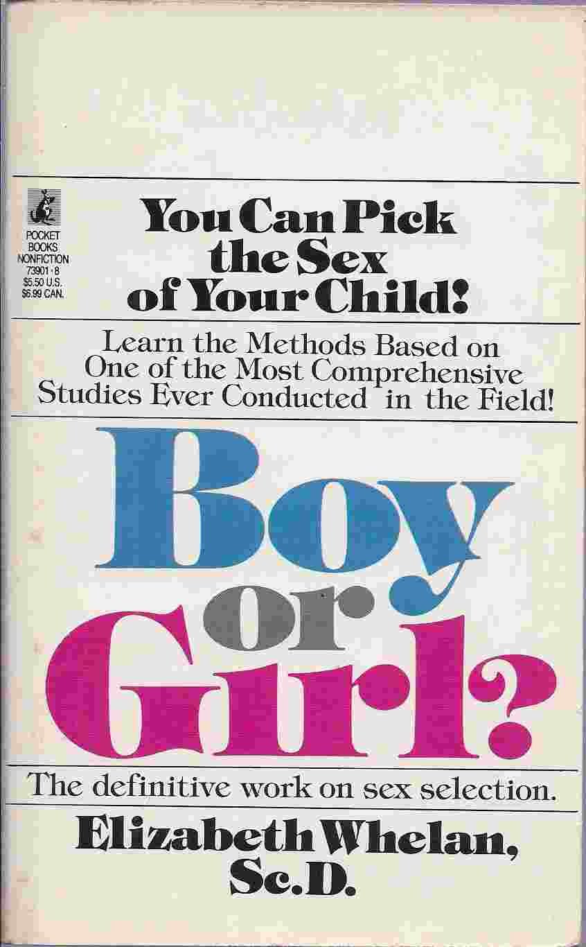 Boy or Girl? by Sc.D. Elizabeth Whelan | Goodreads
