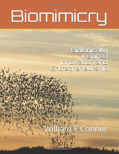 Biomimicry: Biologically Inspired Innovation and Entrepreneurship by ...