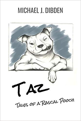 Taz: Tales of a Rascal Pooch by Michael J. Dibden | Goodreads