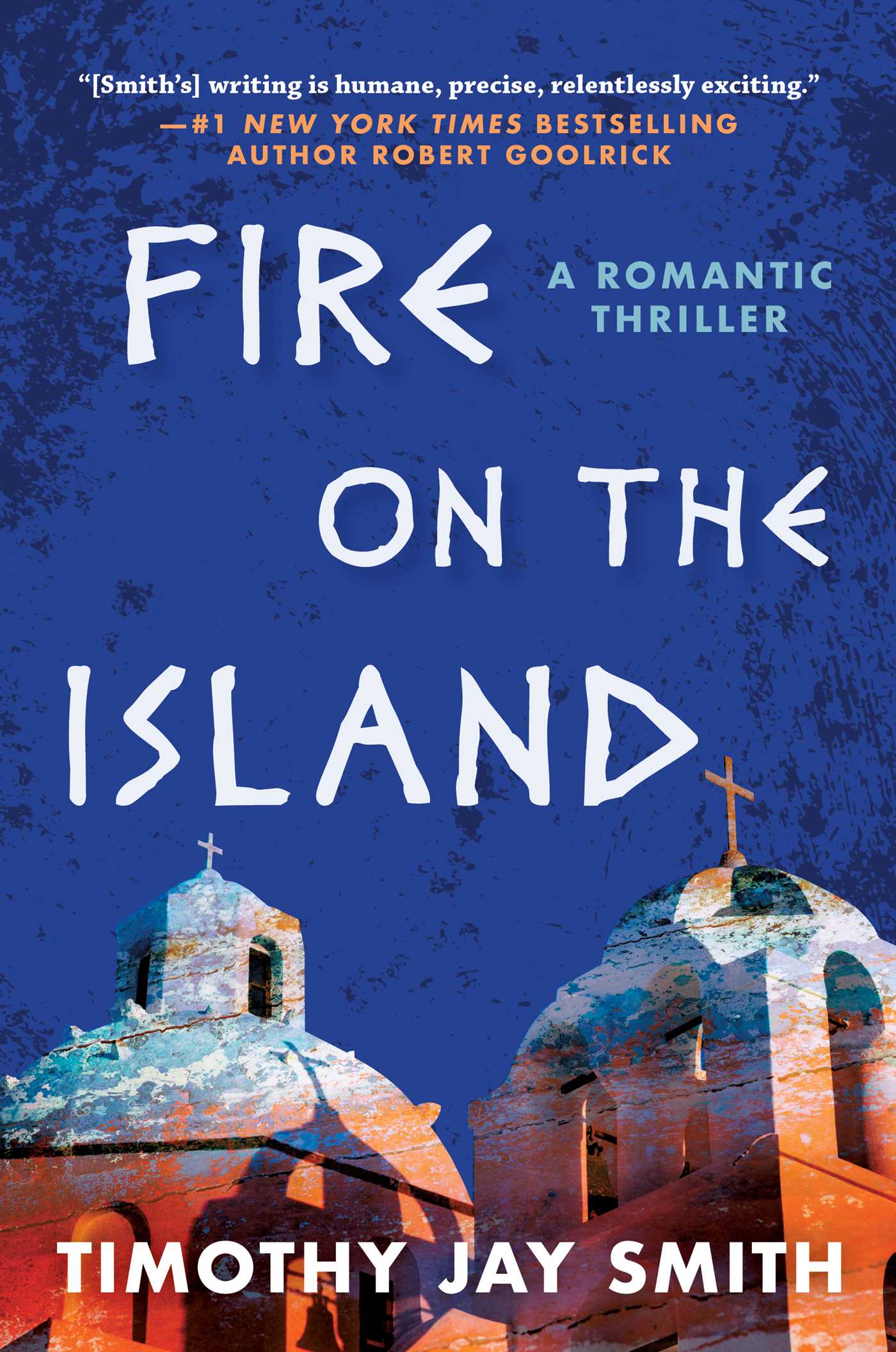 Fire on the Island by Timothy Jay Smith | Goodreads