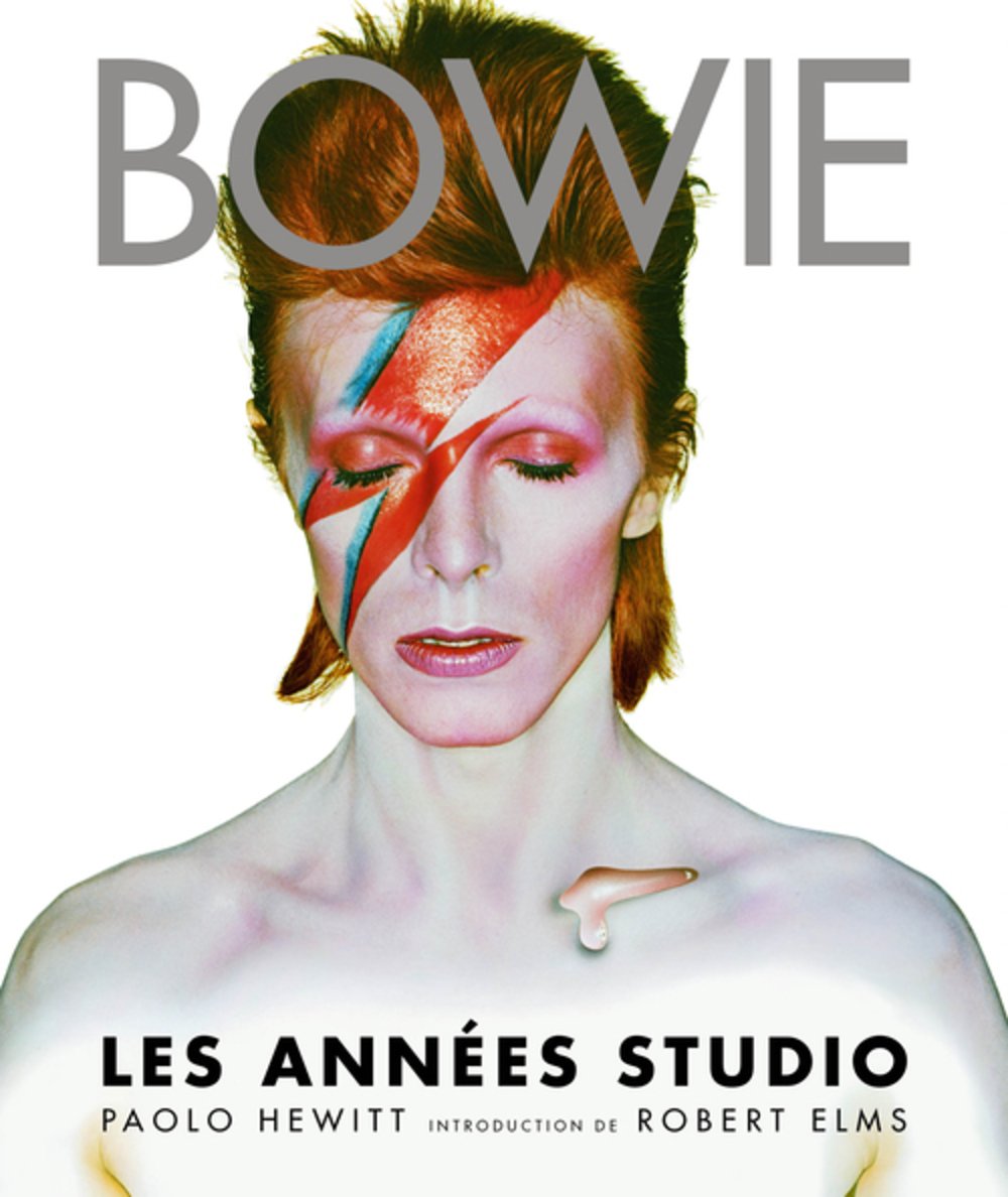 Bowie. Les années studio by Paolo Hewitt | Goodreads