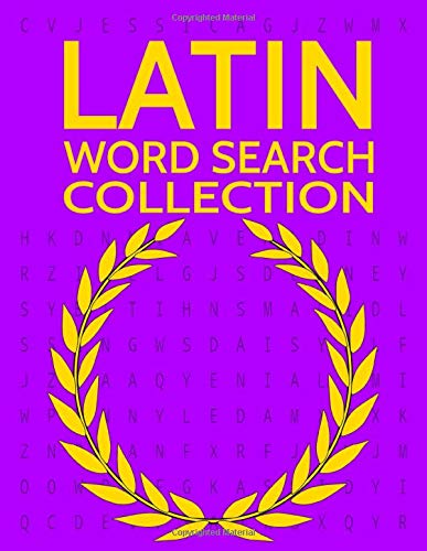 Latin Word Search Collection: 100 Latin Language Wordsearch Puzzles! by ...