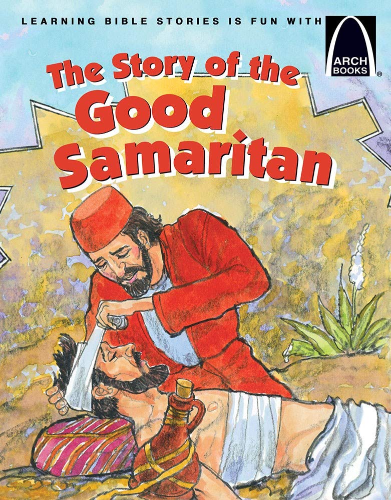 The Story of the Good Samaritan - Arch Books by Concordia Publishing ...