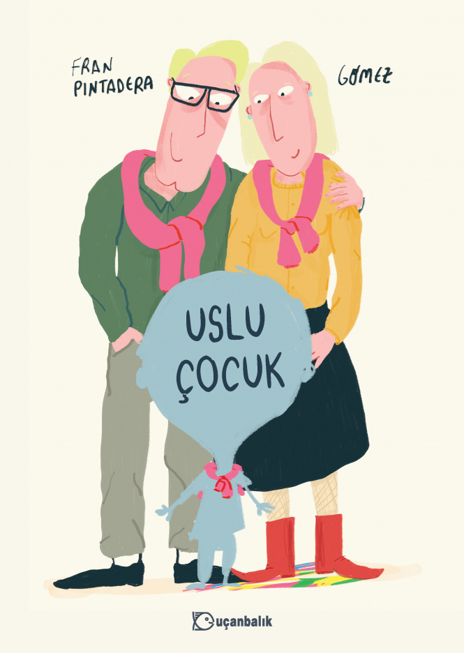 Uslu Çocuk by Fran Pintadera | Goodreads