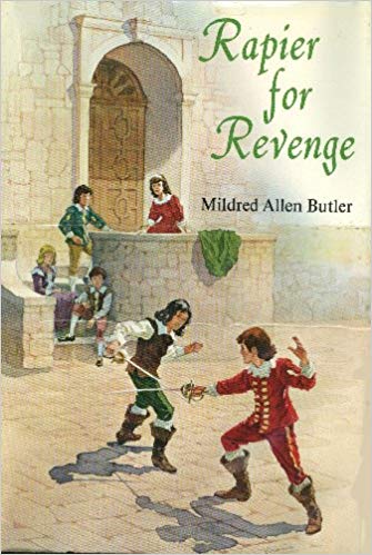 Rapier for Revenge by Mildred Allen Butler | Goodreads