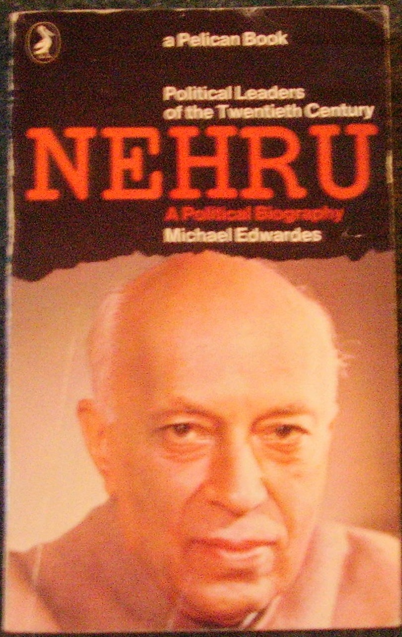 Nehru: A Political Biography by Michael Edwardes | Goodreads