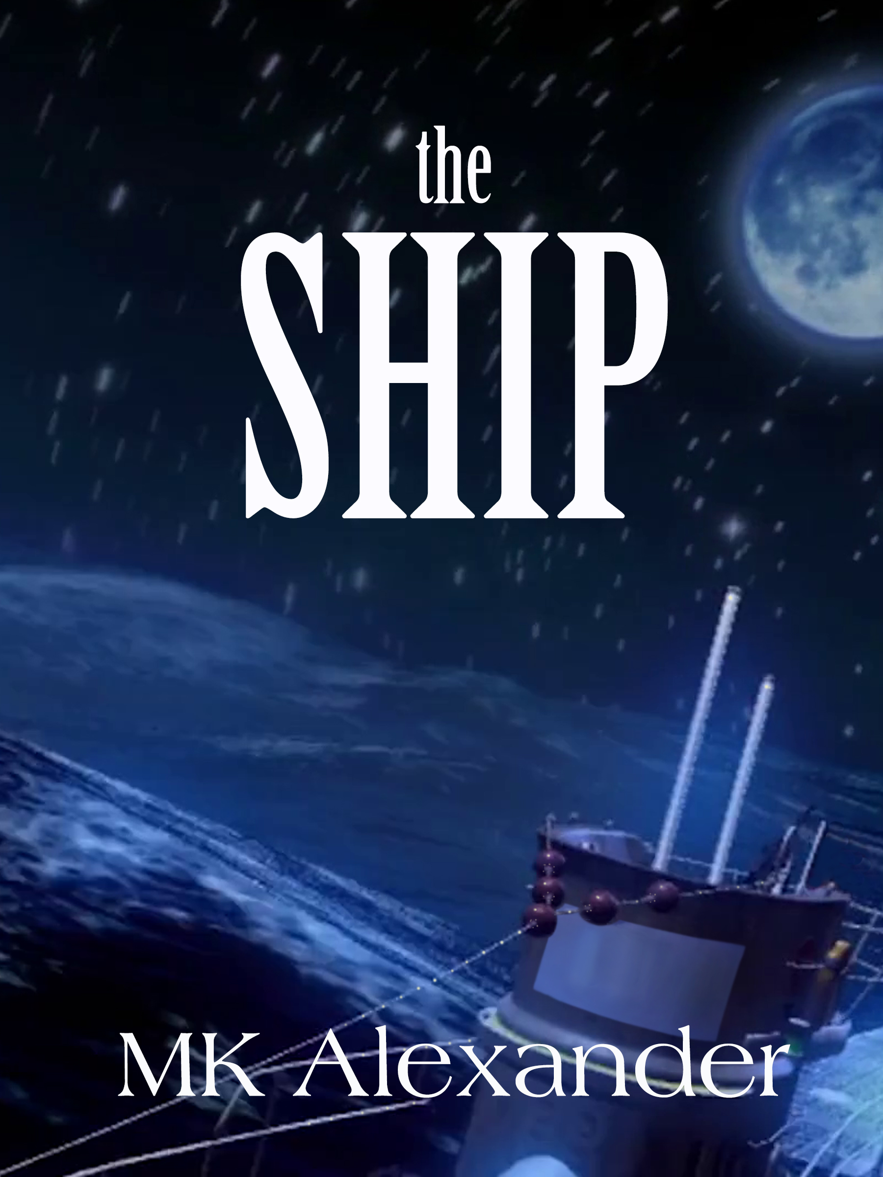 The Ship by M.K. Alexander | Goodreads