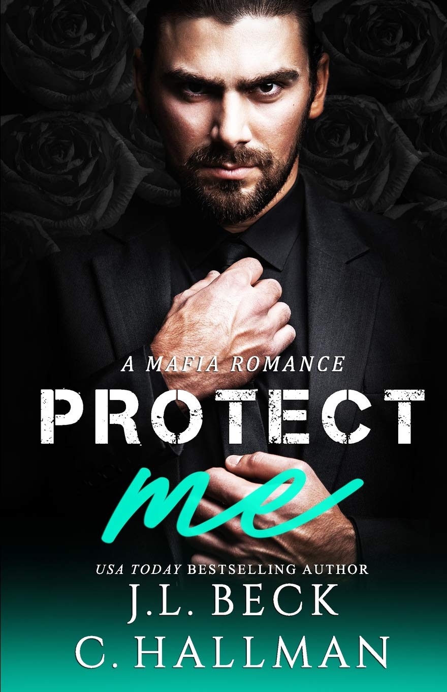 Protect Me by J.L. Beck | Goodreads