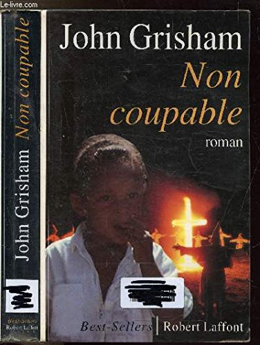 Non Coupable by John Grisham | Goodreads