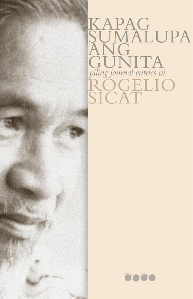 Kapag Sumalupa ang Gunita: Piling Journal Entries by Rogelio Sicat ...