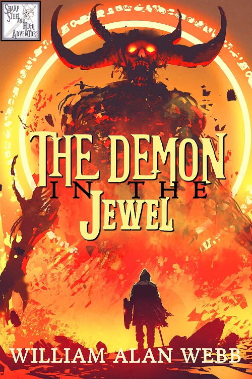 The Demon in the Jewel by William Alan Webb | Goodreads