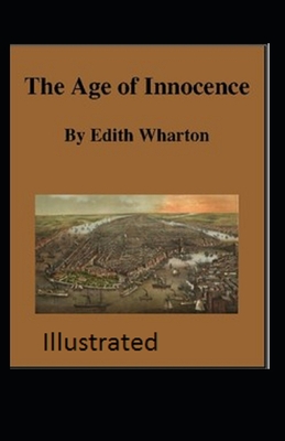 The Age of Innocence Illustrated by Edith Wharton | Goodreads
