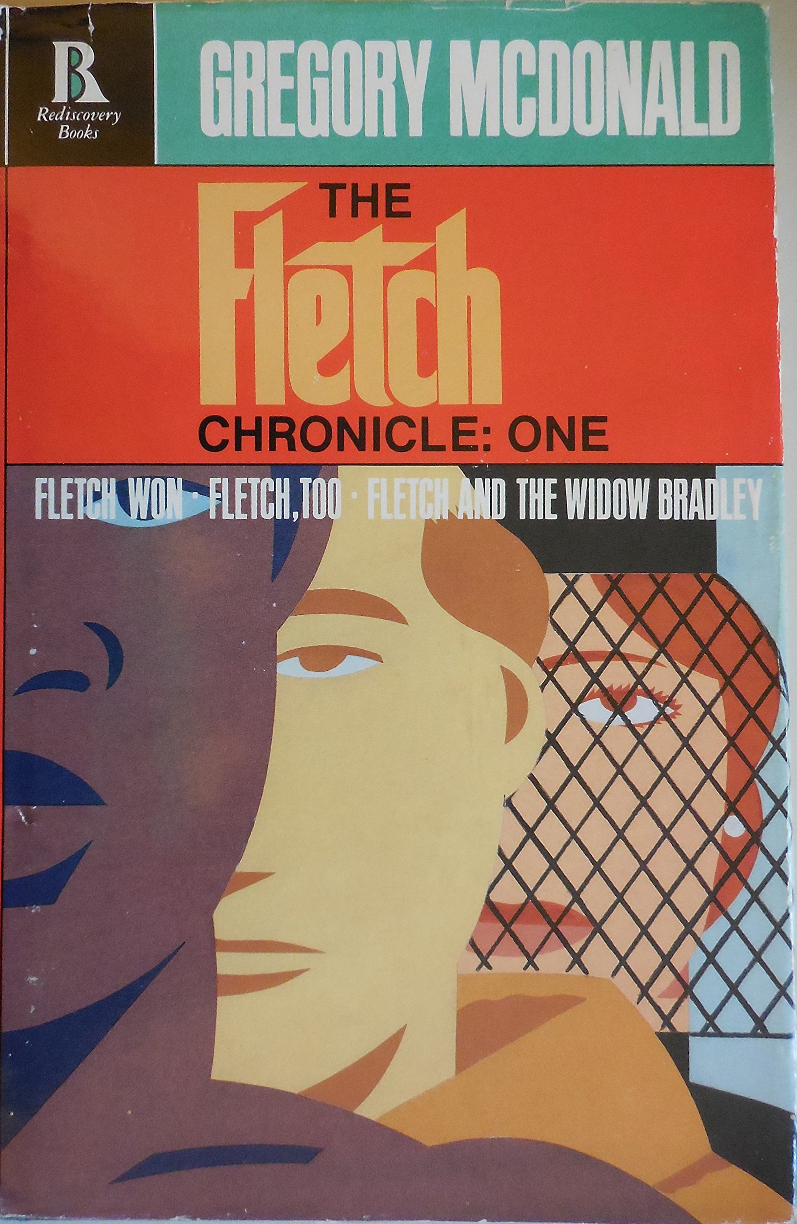 The Fletch Chronicle, One: Fletch Won, Fletch Too, Fletch and the Widow ...
