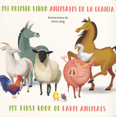 Mi primer libro animals de la granja / My First Book of Farm Animals by ...