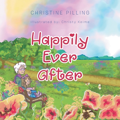 Happily Ever After by Christine Pilling | Goodreads