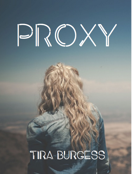 Proxy by Tira Burgess | Goodreads