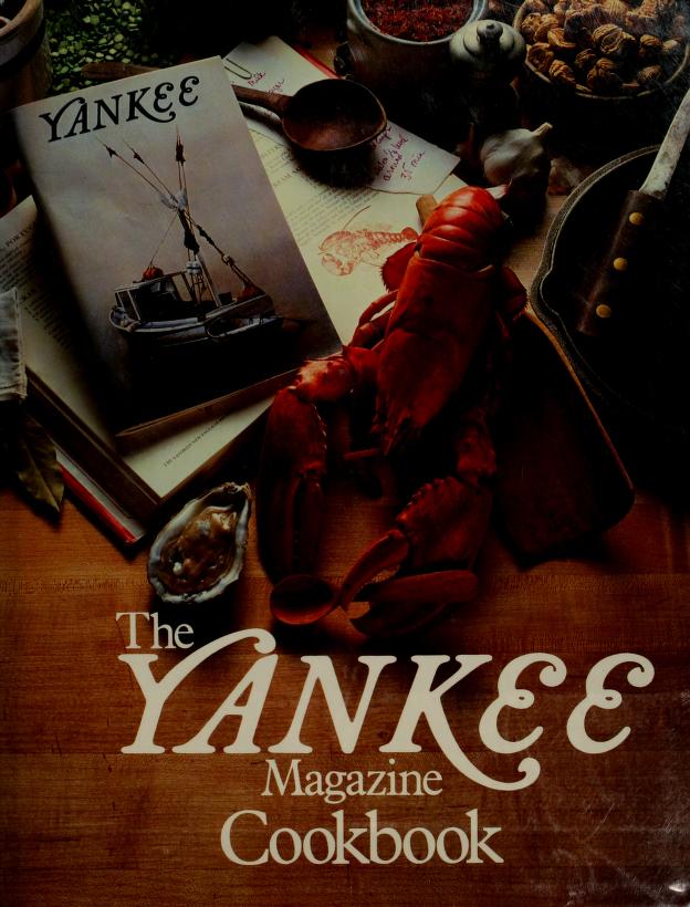 The Yankee magazine cookbook by Judson D. Hale Sr. | Goodreads