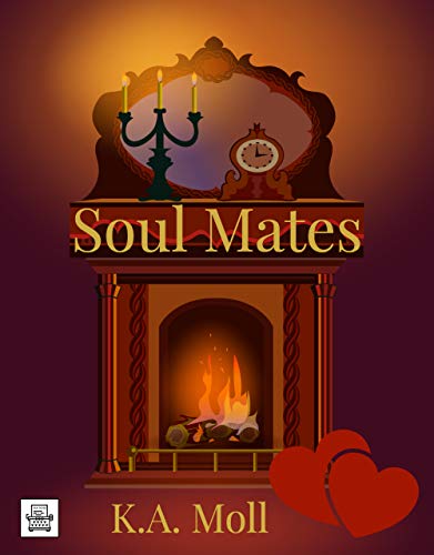 Soul Mates (Soul Mates Series Book 1) by K.A. Moll | Goodreads