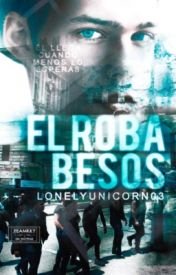 El roba besos by lonelyunicorn03 | Goodreads