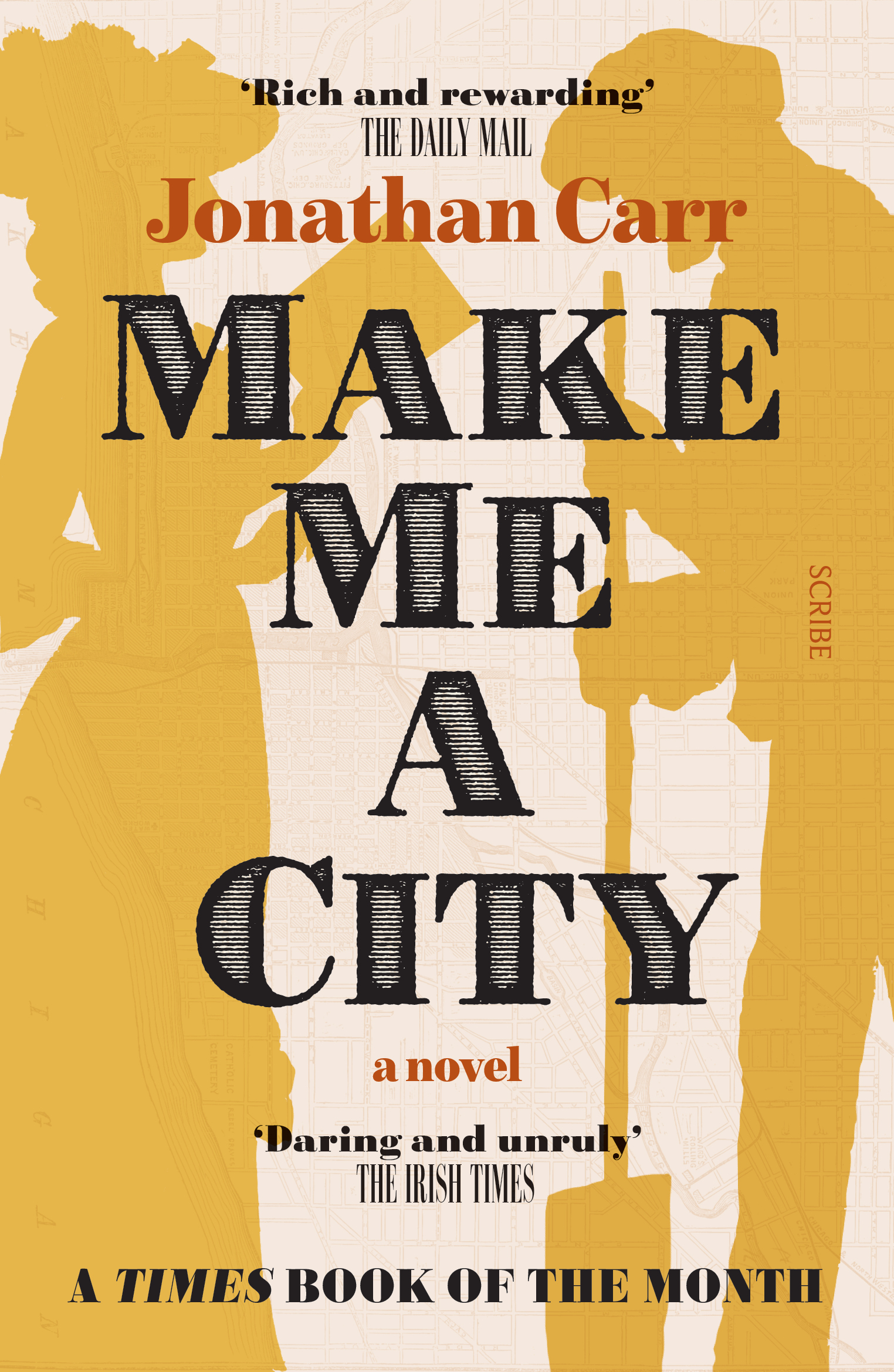 Make Me A City: a novel of Chicago by Jonathan Carr | Goodreads