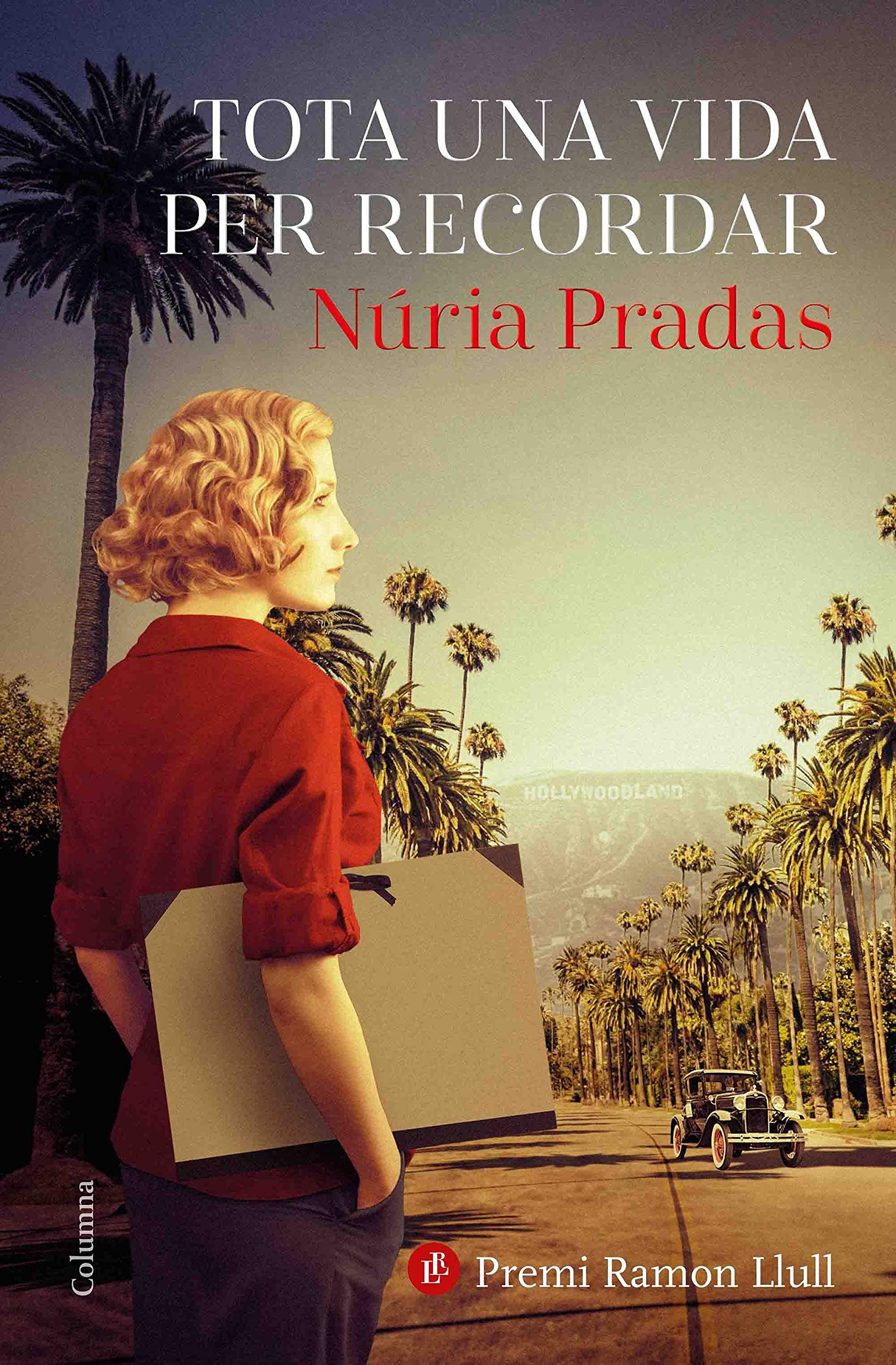 Tota una vida per recordar by Núria Pradas Andreu | Goodreads