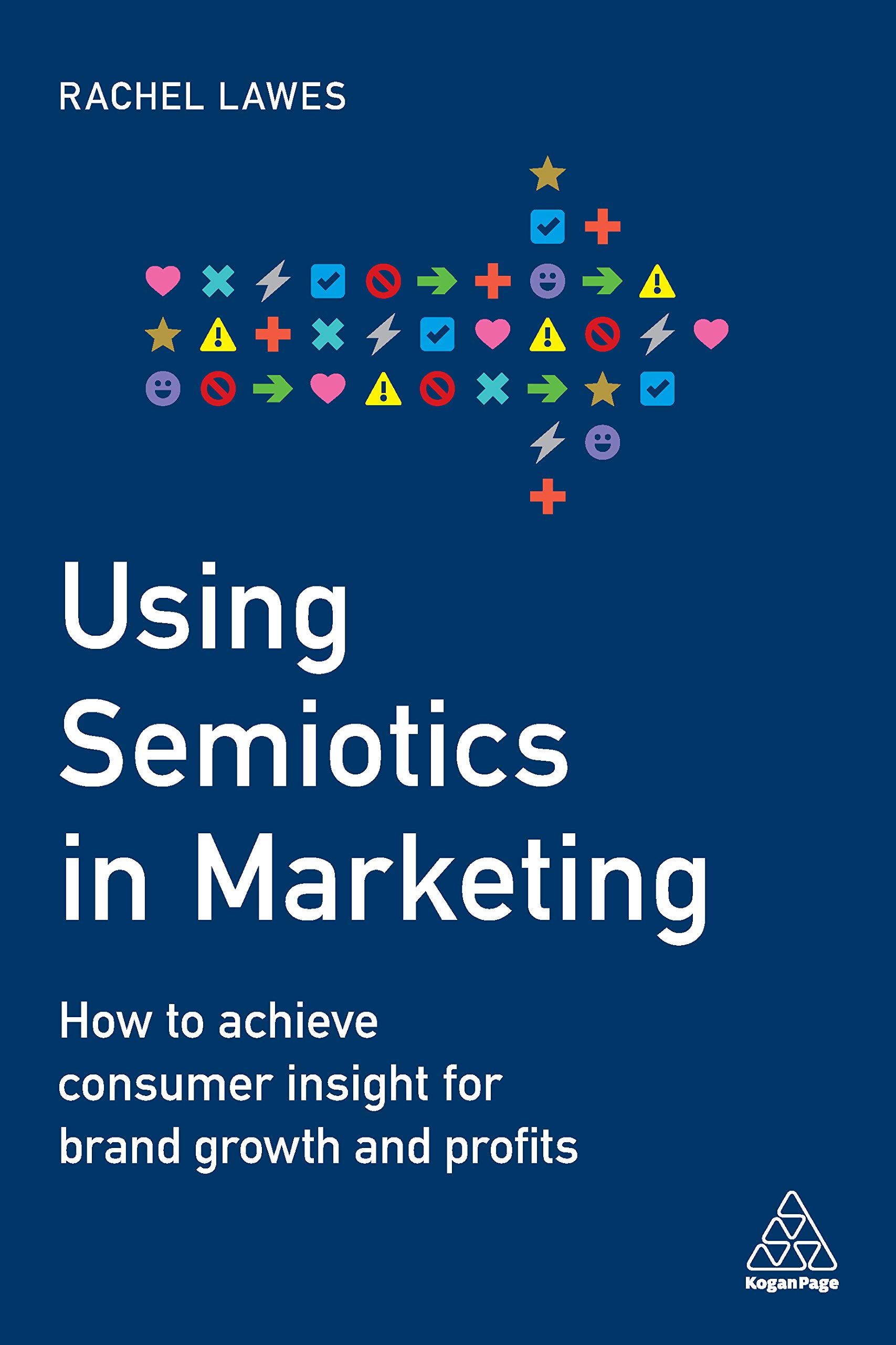 Using Semiotics in Marketing: How to Achieve Consumer Insight for Brand ...