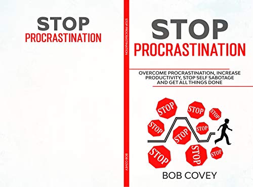 Stop Procrastination: Overcome Procrastination, Increase Productivity ...
