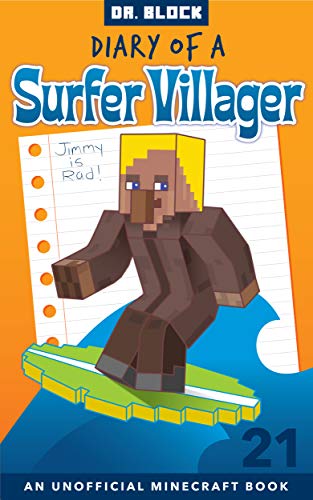 Diary of a Surfer Villager, Book 21 by Dr. Block | Goodreads