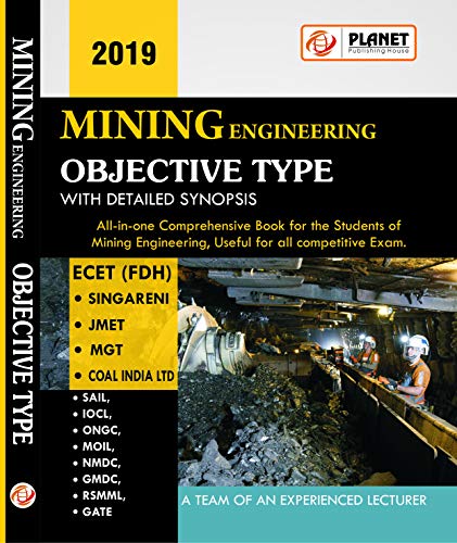 Mining Engineering Objective Type With Detailed Synopsis by A Team Of ...