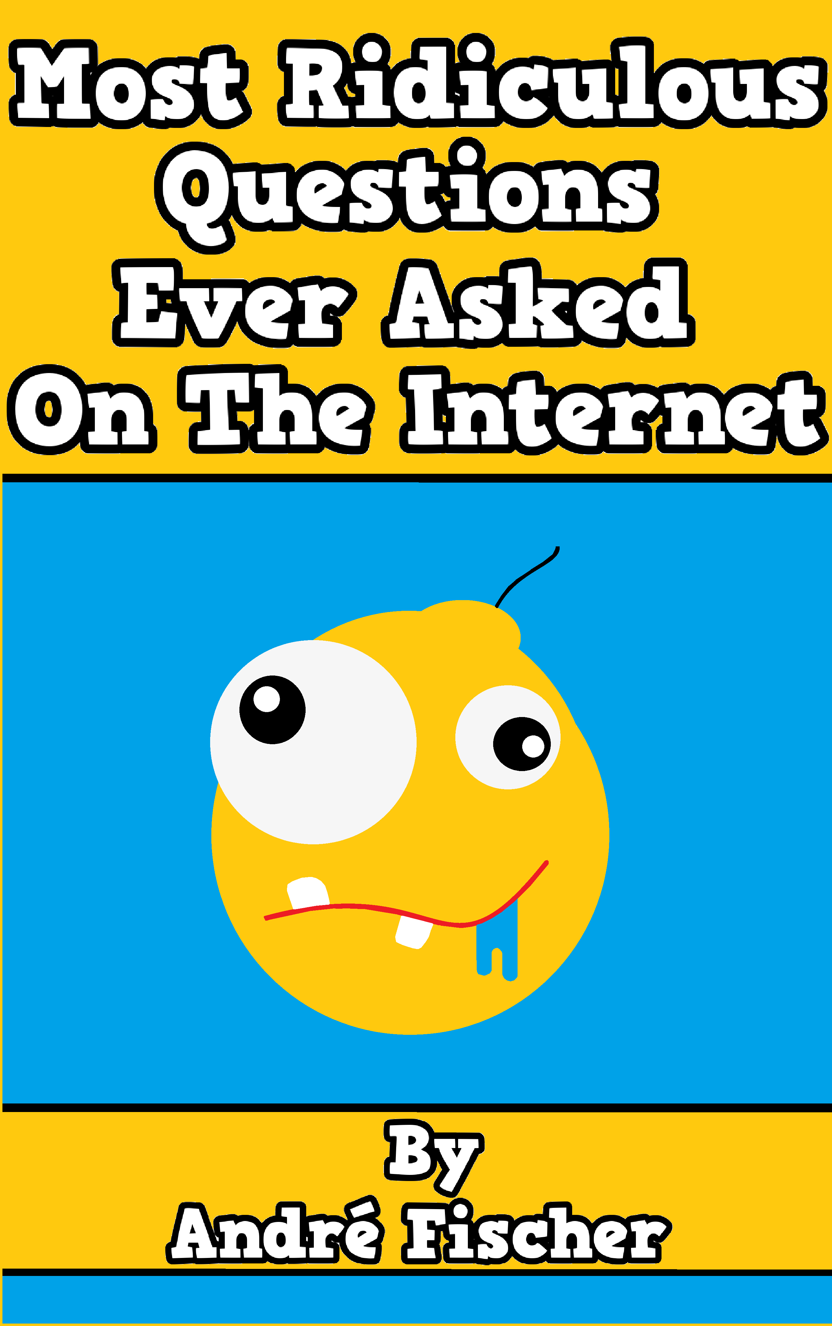 Most Ridiculous Questions Ever Asked On The Internet by André Fischer ...