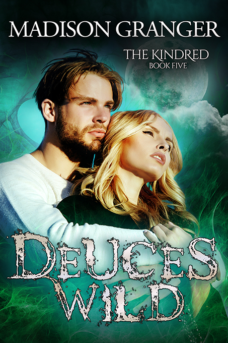 Deuces Wild (The Kindred, #5) by Madison Granger | Goodreads