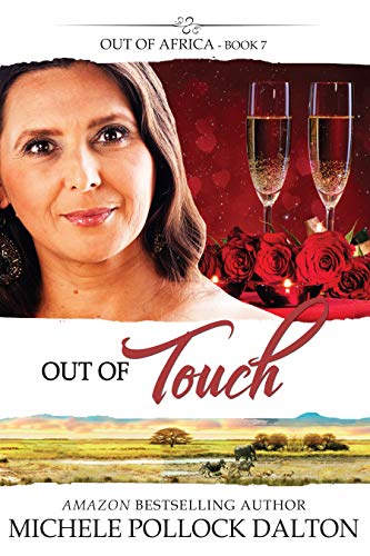 Out of Touch (Out of Africa #7) by Michele Pollock Dalton | Goodreads