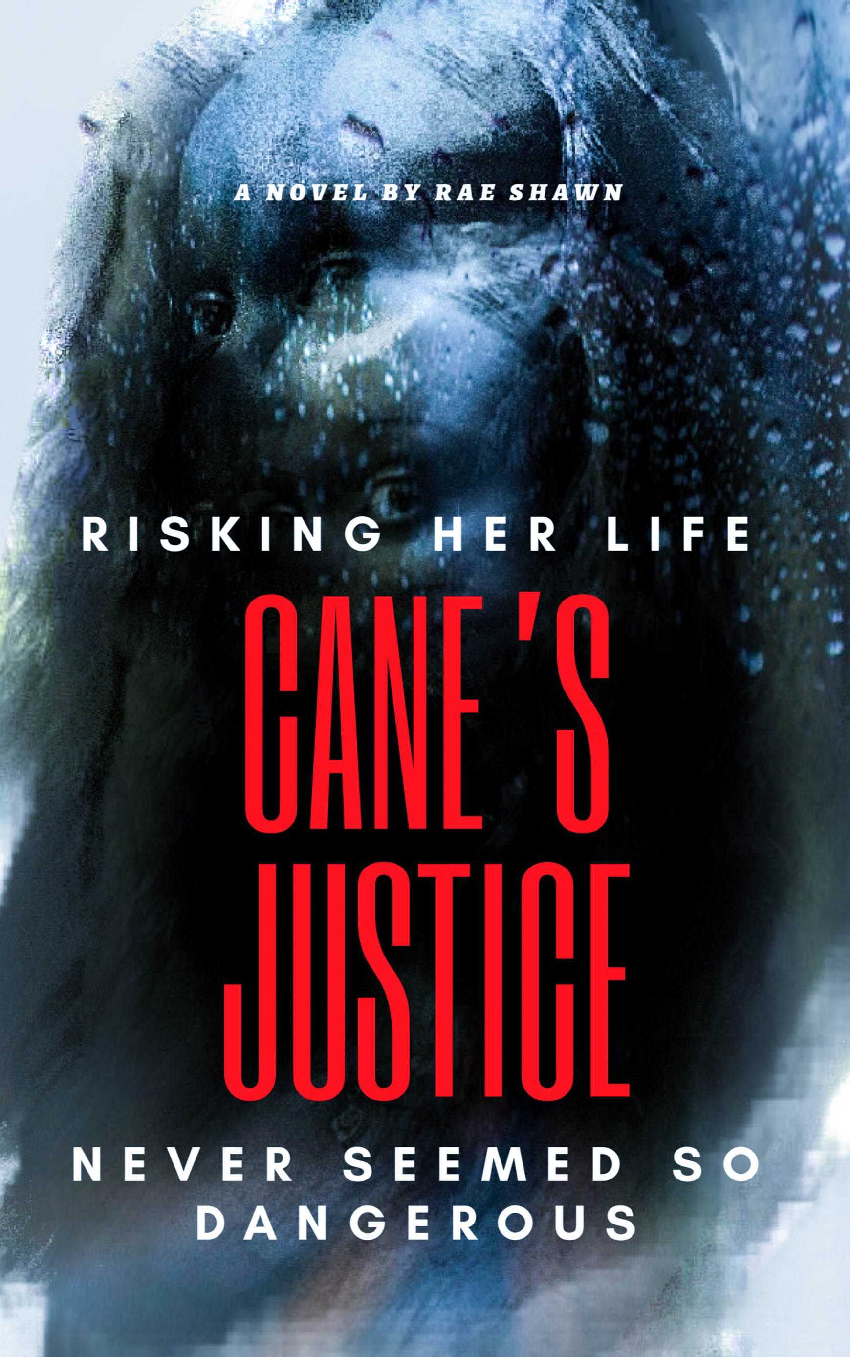 Cane's Justice (Chronicles of Cane, #1) by Rae Shawn | Goodreads