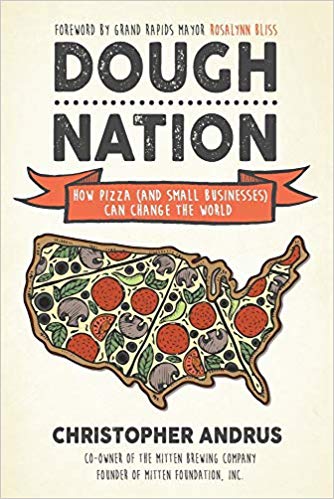 Dough Nation: How Pizza (and Small Businesses) Can Change the World by ...